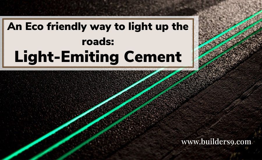 What Is Light Emitting Cement? How Can It Brighten Roads?