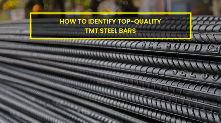 How To Identify Top Quality TMT Steel Bars